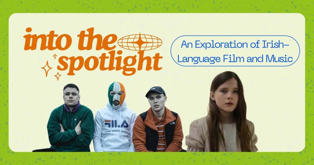 Into the spotlight: an exploration of Irish-language film and music